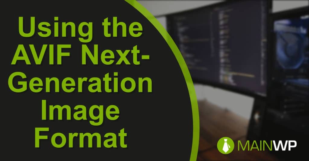 Using the AVIF Next-Generation Image Format on your Sites for Faster ...