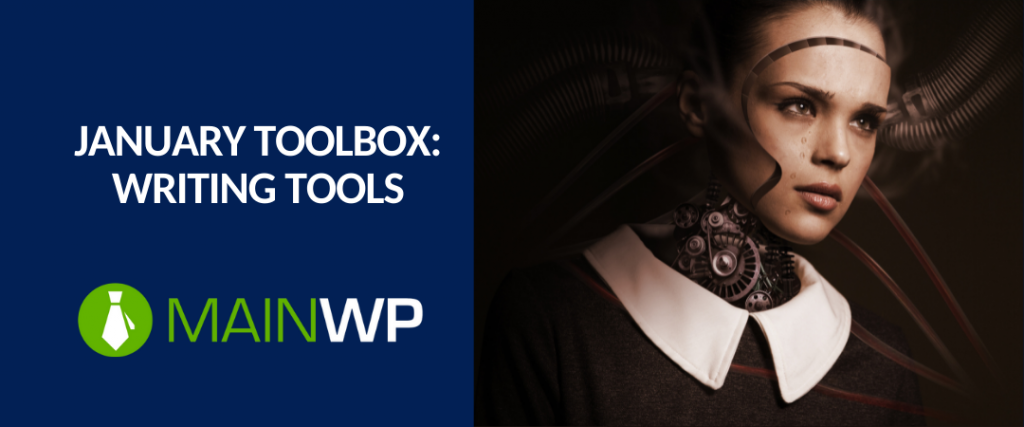 January Toolbox: Six Writing Tools to Improve Your Writing - MainWP ...