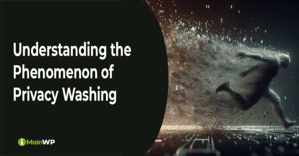 Unveiling the Facade: Understanding the Phenomenon of Privacy Washing ...